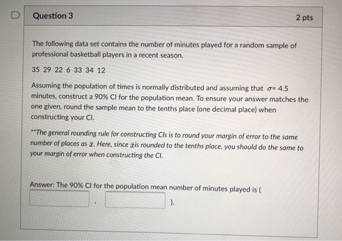 Solved D Question 3 2 pts The following data set contains | Chegg.com