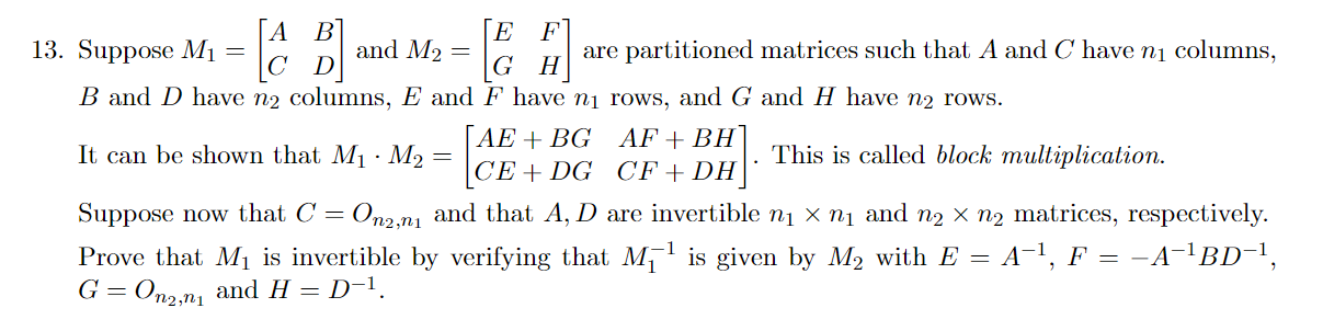 Solved 13. Suppose M1=[ACBD] and M2=[EGFH] are partitioned | Chegg.com