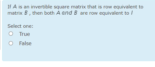 Solved If A is an invertible square matrix that is row | Chegg.com