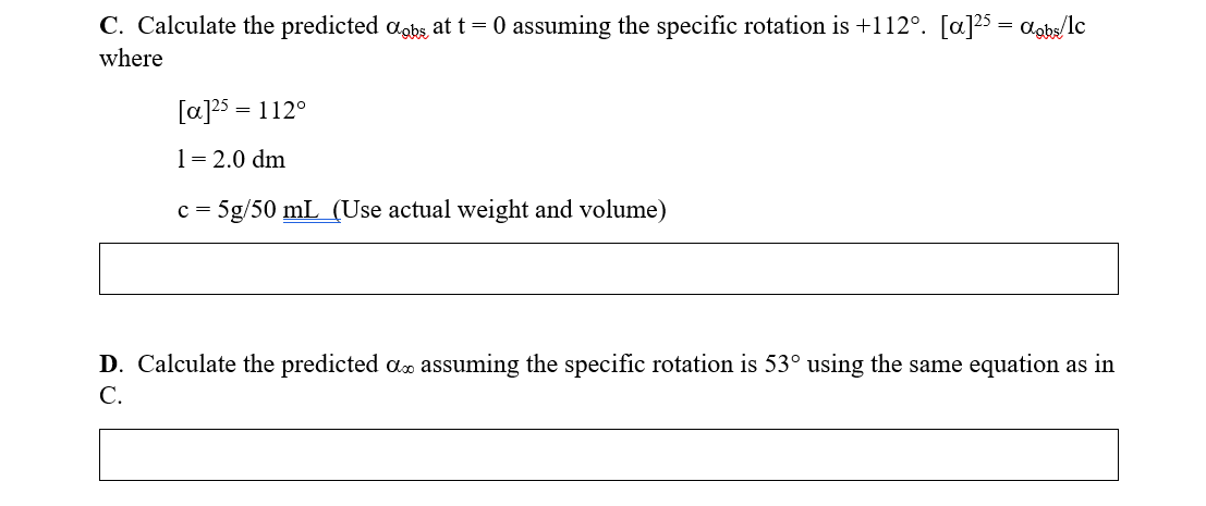 Solved C. Calculate the predicted αgbs at t=0 assuming the | Chegg.com