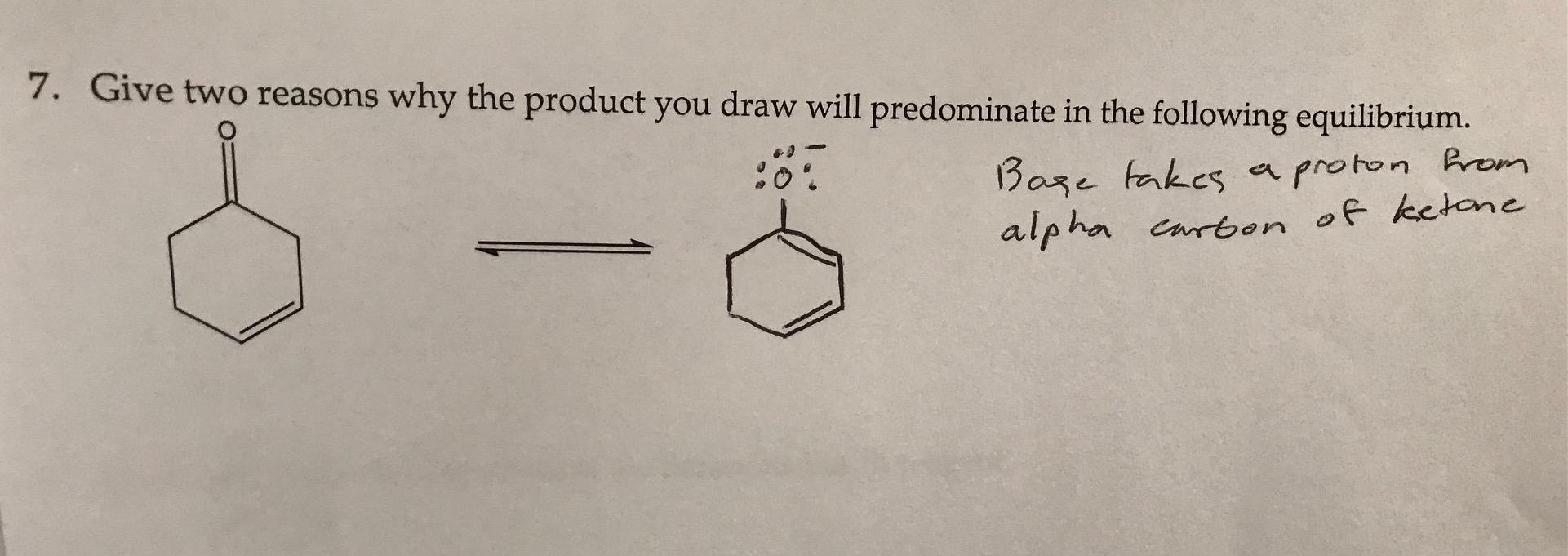 Solved Give two reasons why the product you draw will | Chegg.com