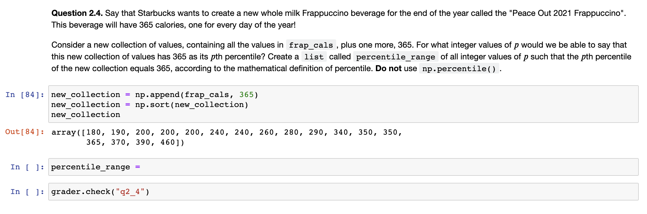 Solved Question 2.4. Say that Starbucks wants to create a | Chegg.com
