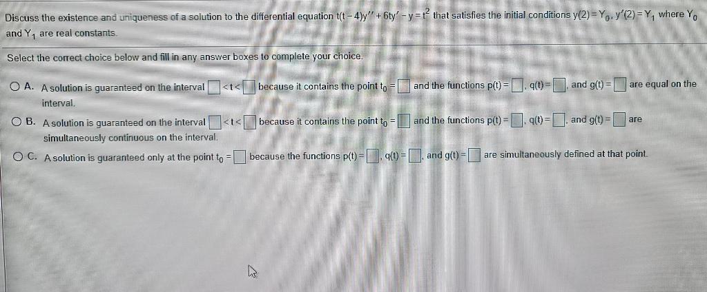 Solved Discuss the existence and uniqueness of a solution to | Chegg.com