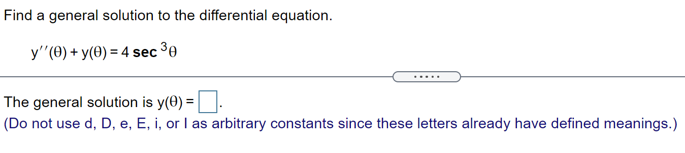 Solved Find a general solution to the differential equation. | Chegg.com