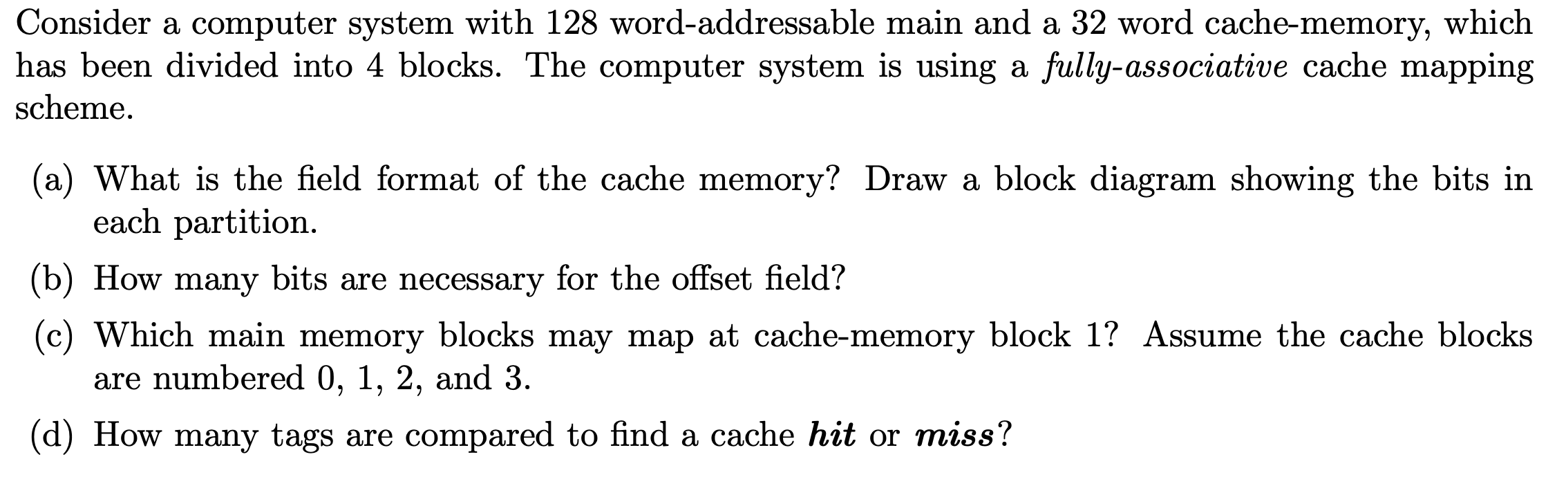 Solved Consider a computer system with 128 word-addressable | Chegg.com
