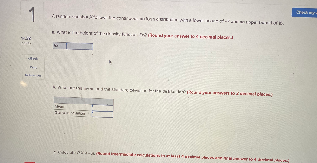 Solved 1 Check my A random variable X follows the continuous | Chegg.com