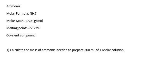 Solved Ammonia Molar Formula: NH3 Molar Mass: 17.03 g/mol | Chegg.com