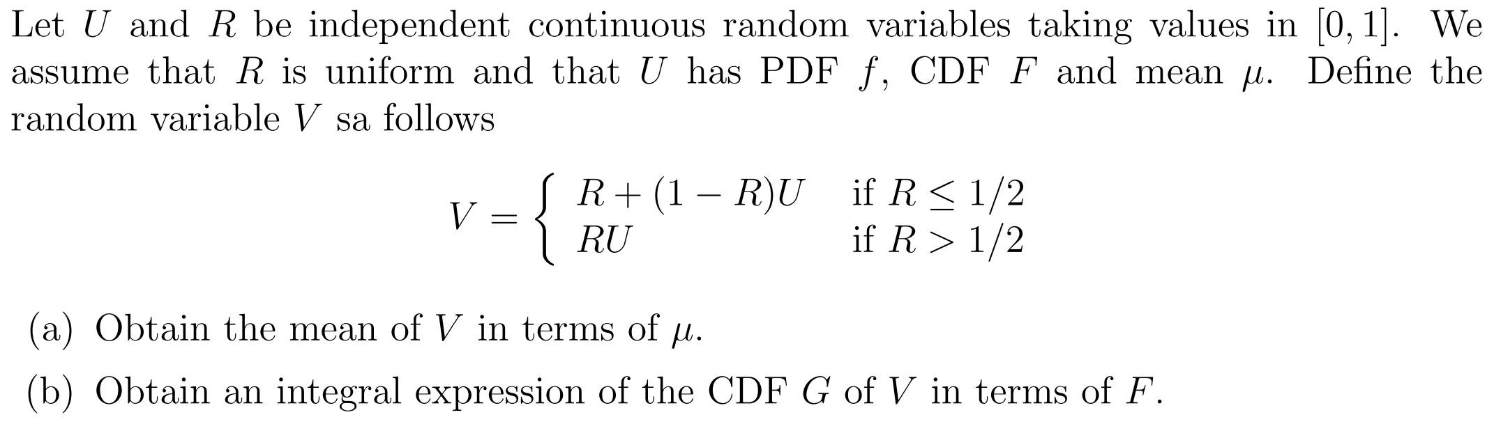 Solved Let U and R be independent continuous random | Chegg.com