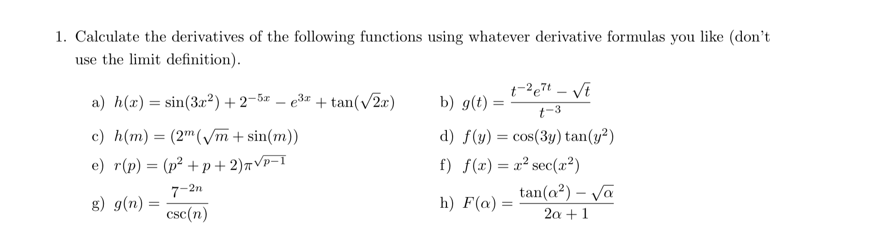 Solved Calculate the derivatives of the following functions | Chegg.com