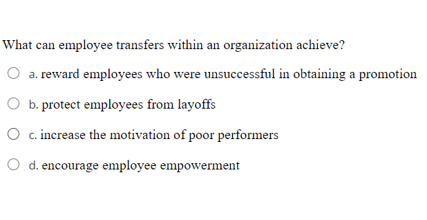Solved What can employee transfers within an organization | Chegg.com