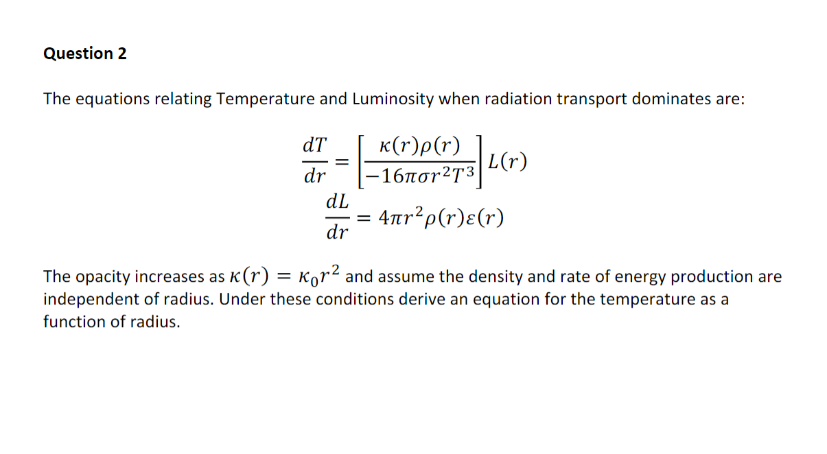 Solved The equations relating Temperature and Luminosity | Chegg.com