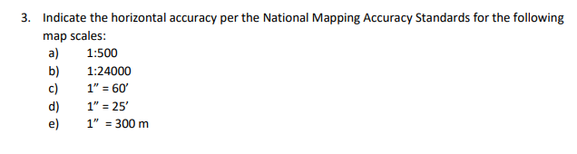 Solved 3. Indicate the horizontal accuracy per the National | Chegg.com