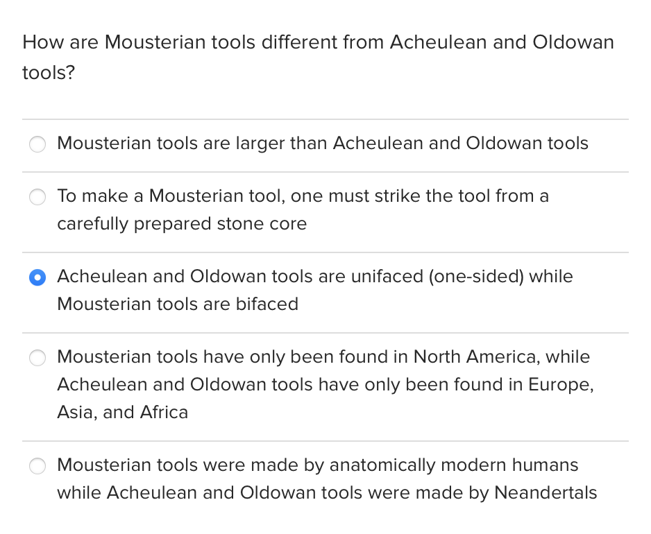Solved How are Mousterian tools different from Acheulean and | Chegg.com