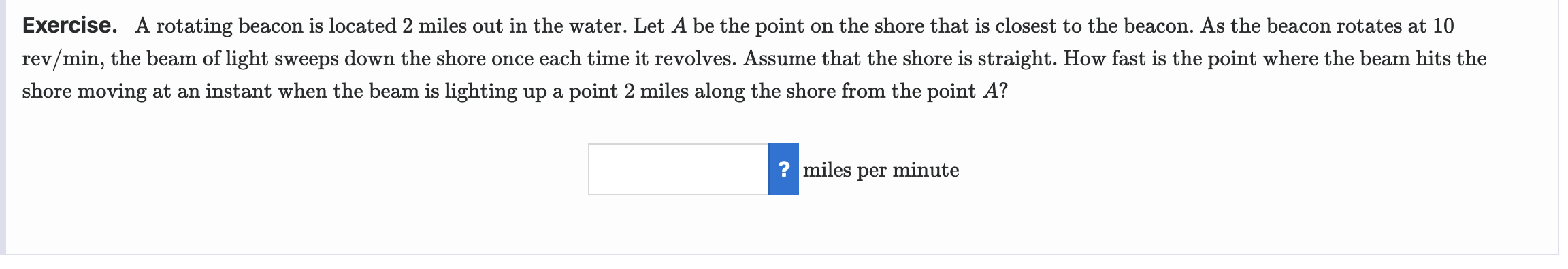Solved Exercise. A rotating beacon is located 2 miles out in | Chegg.com