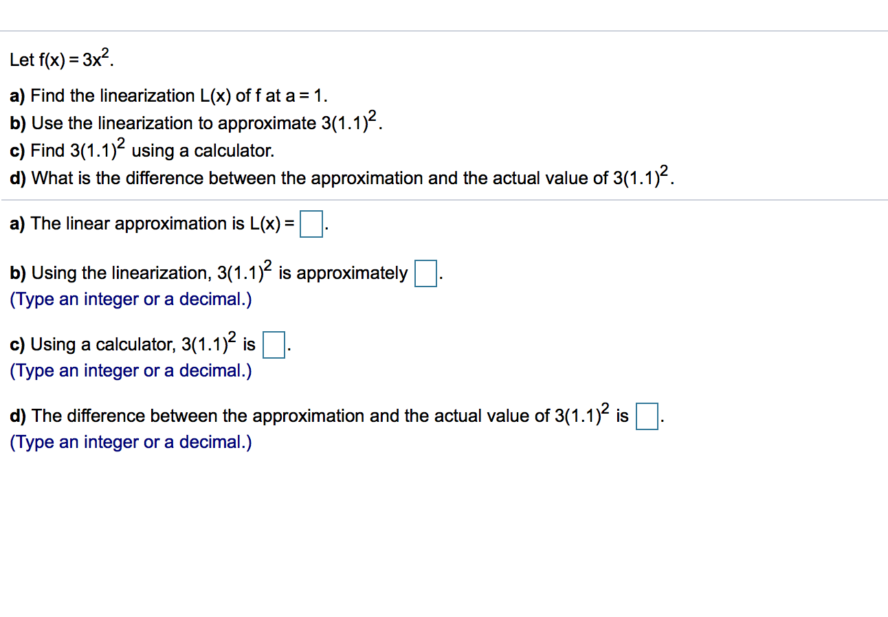 Solved Let f(x) = 3x a) Find the linearization L(x) off at a | Chegg.com