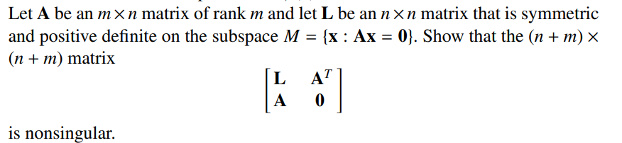 Solved Let A be an mxn matrix of rank m and let L be an nxn | Chegg.com