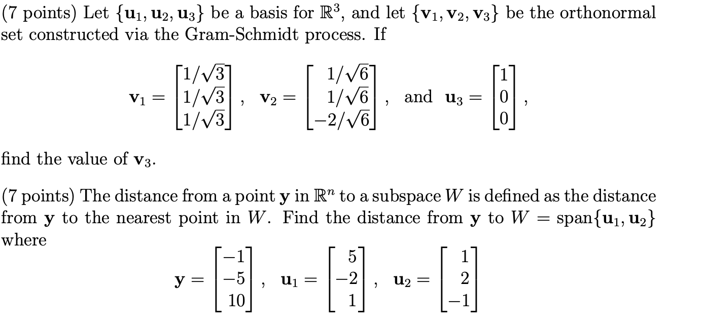 Solved (7 points) Let {u1,u2,u3} be a basis for R3, and let | Chegg.com