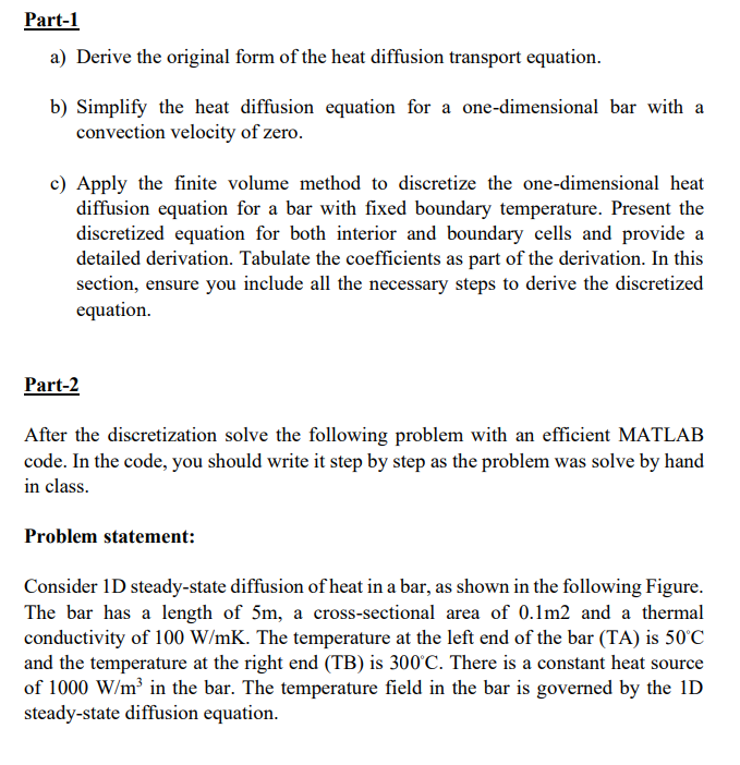 Solved Part-1 a) Derive the original form of the heat | Chegg.com