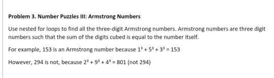 Solved Problem 3. Number Puzzles Il: Armstrong Numbers Use | Chegg.com