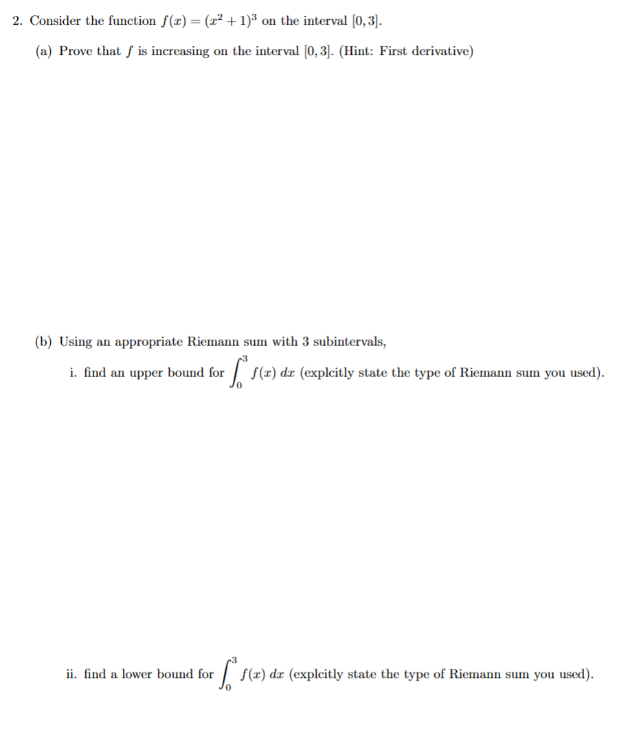 Solved Consider the function f(x)=(x2+1)3 ﻿on the interval | Chegg.com