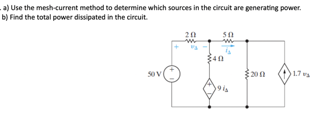 Solved a) Use the mesh-current method to determine which | Chegg.com