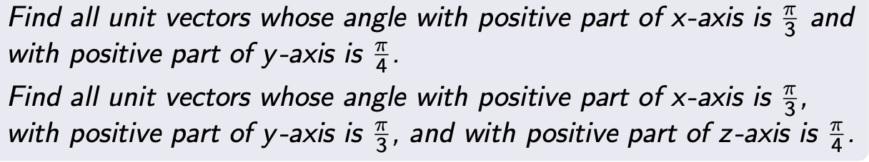 Solved Find all unit vectors whose angle with positive part | Chegg.com