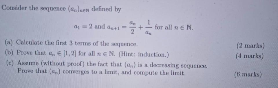 Solved Consider the sequence (an)nen defined by an + ay = 2 | Chegg.com