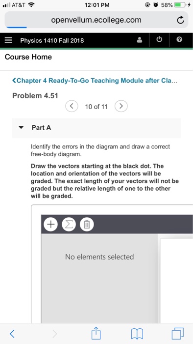 Solved ..il AT&T令 12:01 PM 58% @D. + openvellum.ecollege.com | Chegg.com