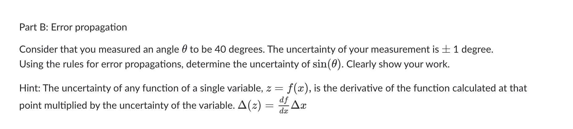 Solved Part B: Error propagation Consider that you measured | Chegg.com