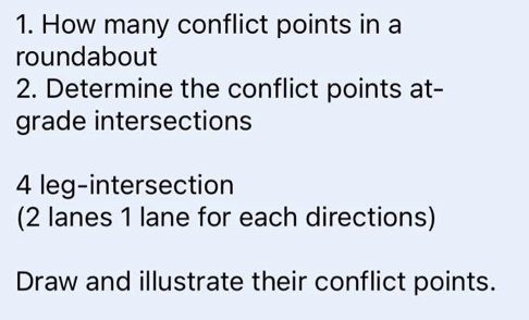 Solved 1. How many conflict points in a roundabout 2. | Chegg.com