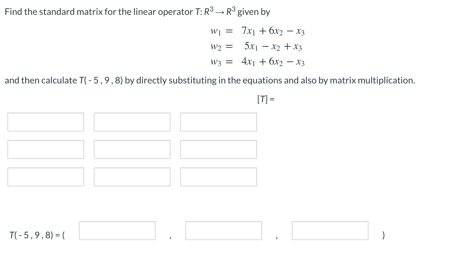 Solved Find the standard matrix for the linear operator T: | Chegg.com