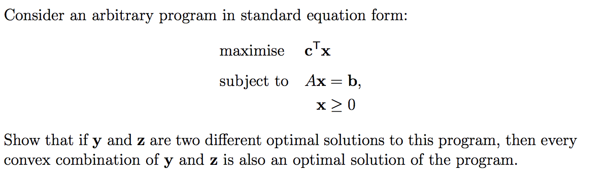 Solved Consider an arbitrary program in standard equation | Chegg.com