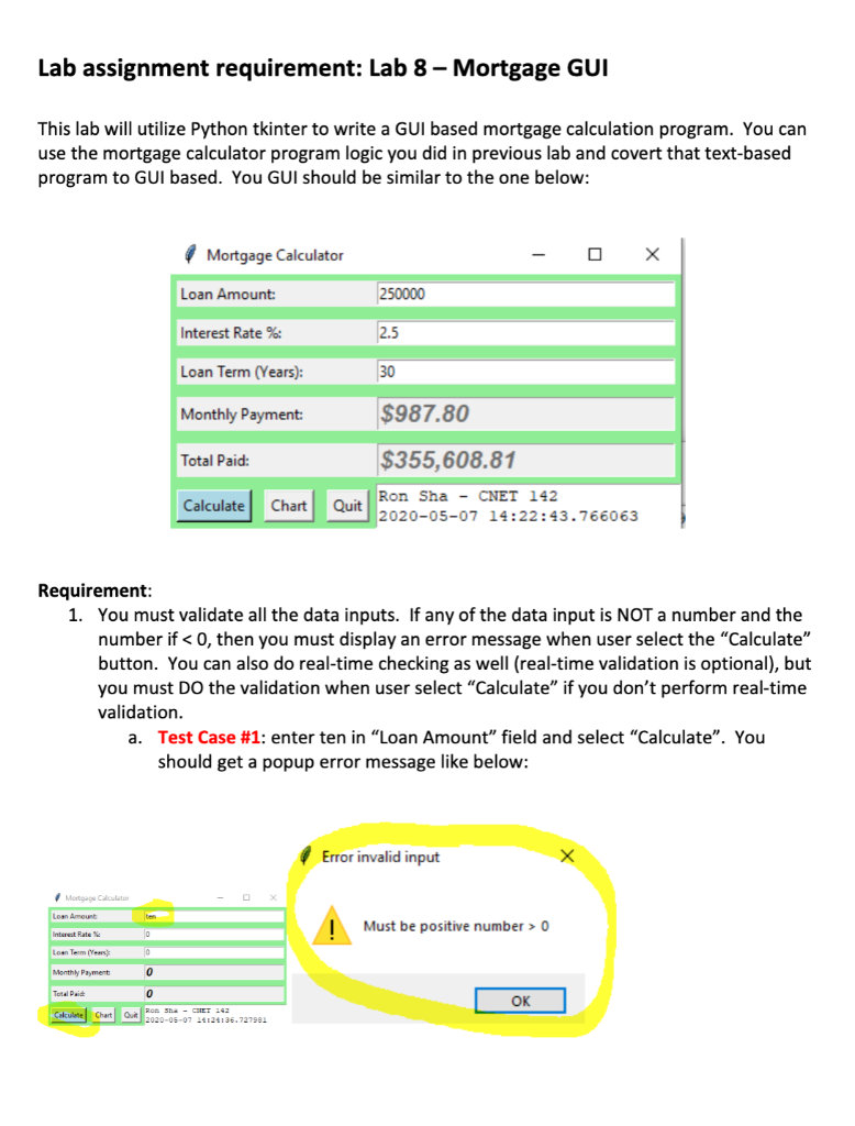 Solved Lab assignment requirement: Lab 8 - Mortgage GUI This | Chegg.com