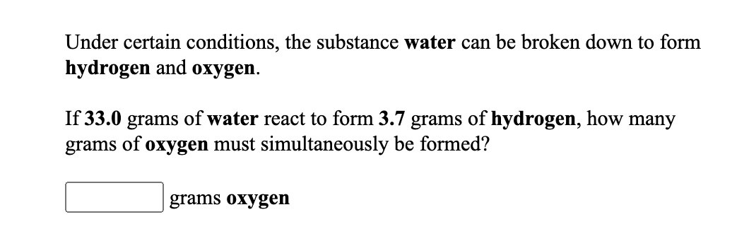 Solved Under certain conditions, the substance water can be | Chegg.com