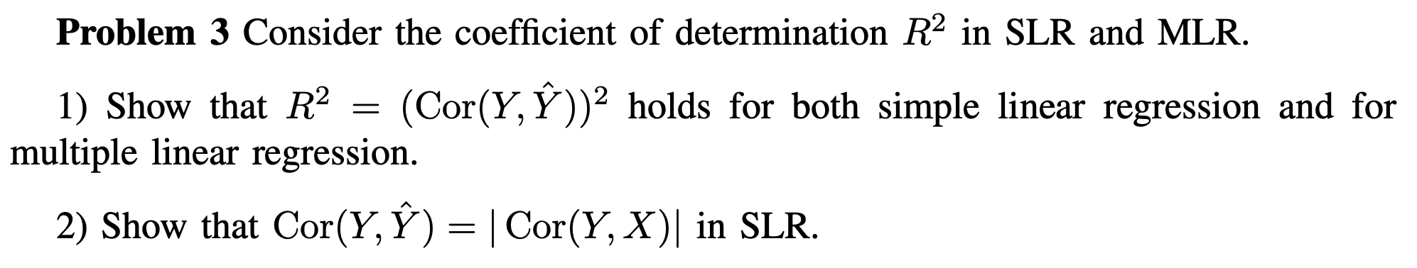 Solved Problem 3 Consider the coefficient of determination | Chegg.com
