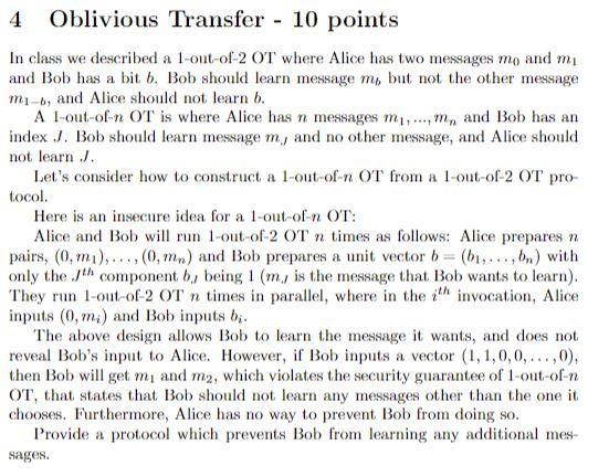 Solved In class we described a 1-out-of-2 OT where Alice has | Chegg.com