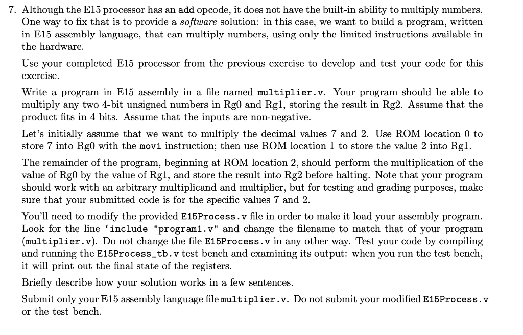 7. Although the E15 processor has an add opcode, it | Chegg.com