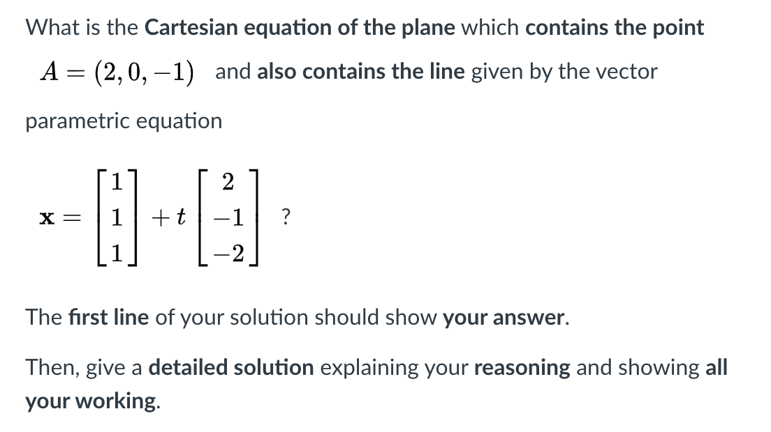 Solved What is the Cartesian equation of the plane which | Chegg.com