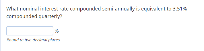 Solved What nominal interest rate compounded semi-annually | Chegg.com ...