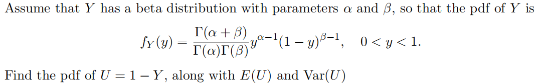 Solved Assume that Y ﻿has a beta distribution with | Chegg.com