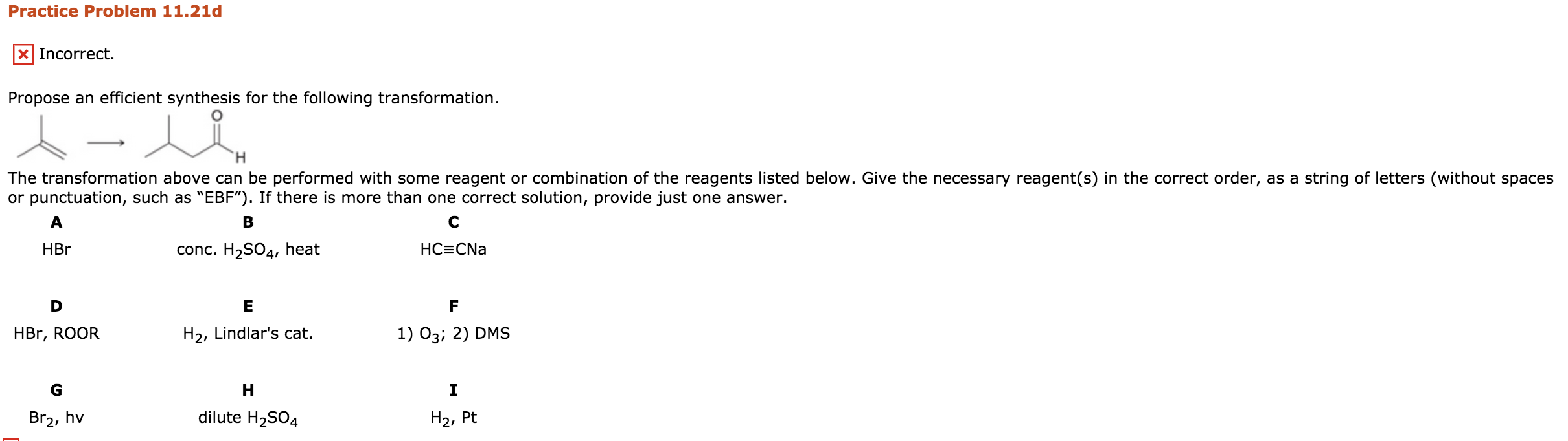 Solved Practice Problem 11.21d X Incorrect. Propose an | Chegg.com