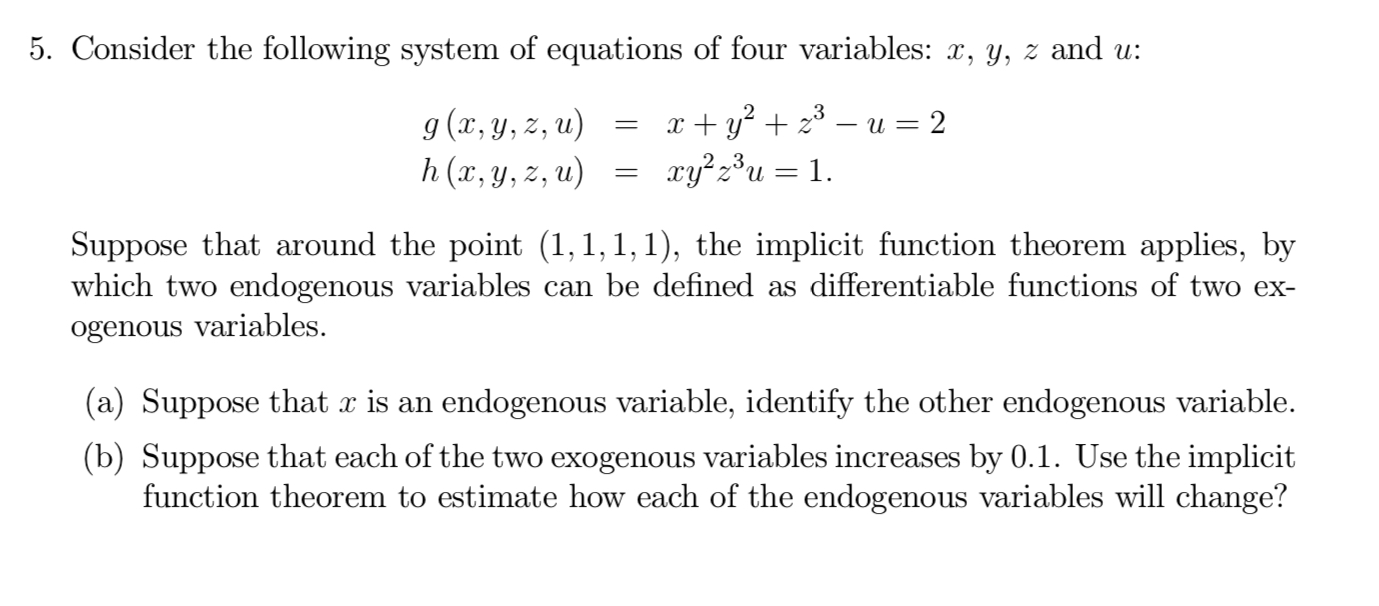 Solved Consider The Following System Of Equations Of Four 