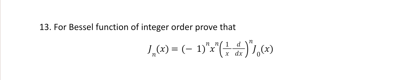 Solved For Bessel function of integer order prove | Chegg.com