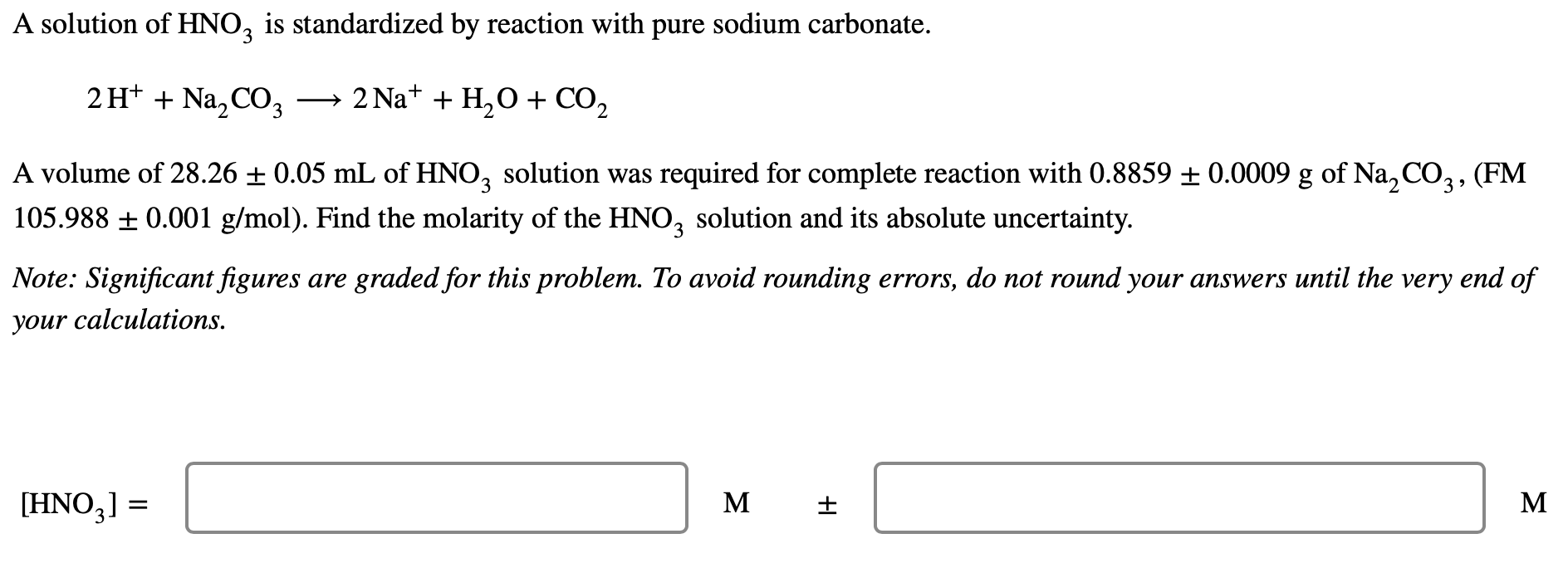 Solved A solution of HNO3 is standardized by reaction with | Chegg.com