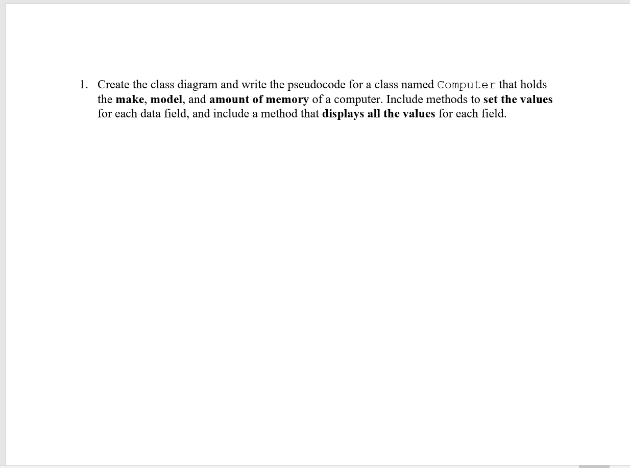 Solved 1. Create the class diagram and write the pseudocode | Chegg.com