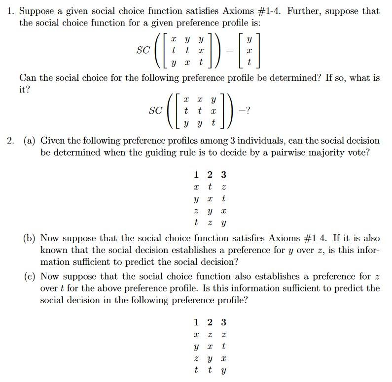 (C t :))-1) 2 1. Suppose a given social choice | Chegg.com