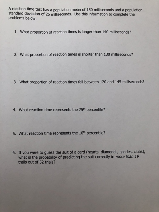 Solved A reaction time test has a population mean of 150 | Chegg.com