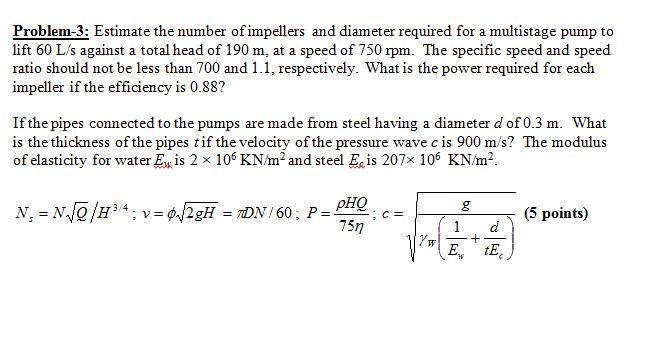 Solved Problem-3: Estimate the number of impellers and | Chegg.com