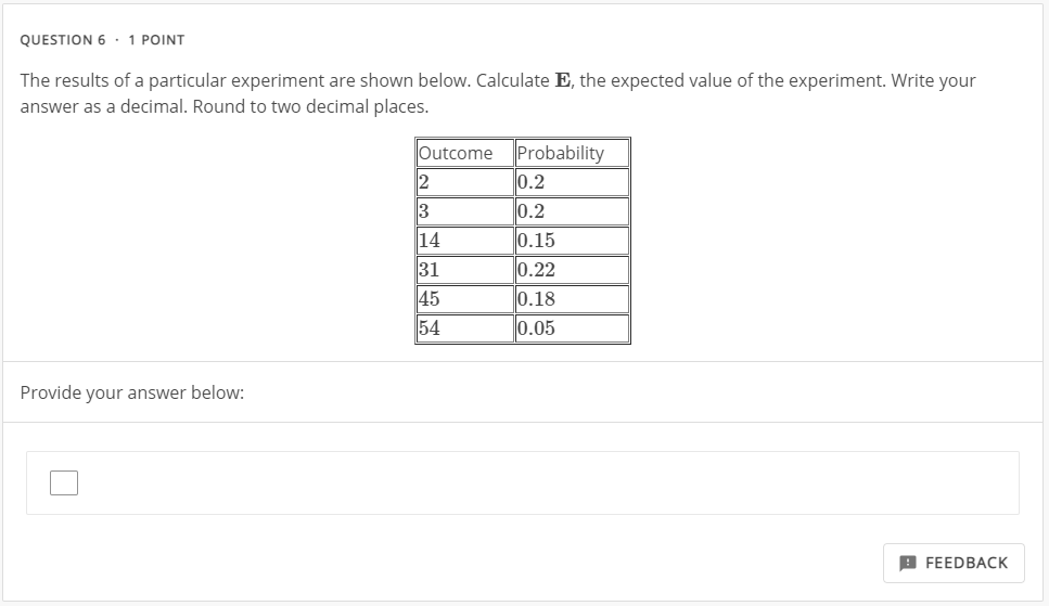 Solved QUESTION 6.1 POINT The results of a particular | Chegg.com