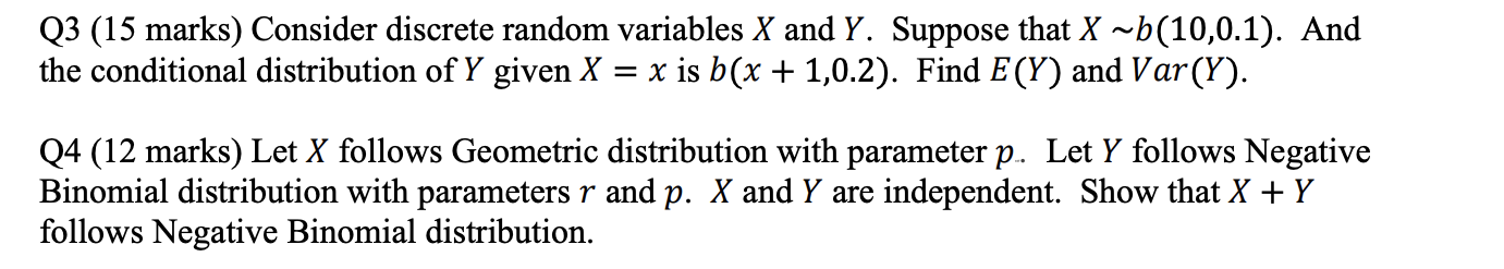 Solved Q3 (15 marks) Consider discrete random variables X | Chegg.com